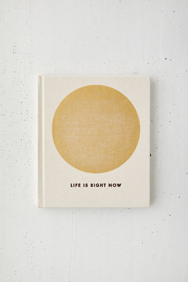 Life Is Right Now Book | Urban Outfitters