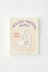 Healing Through Words By Rupi Kaur | Urban Outfitters