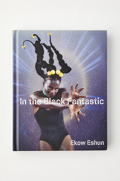 In The Black Fantastic By Ekow Eshun | Urban Outfitters