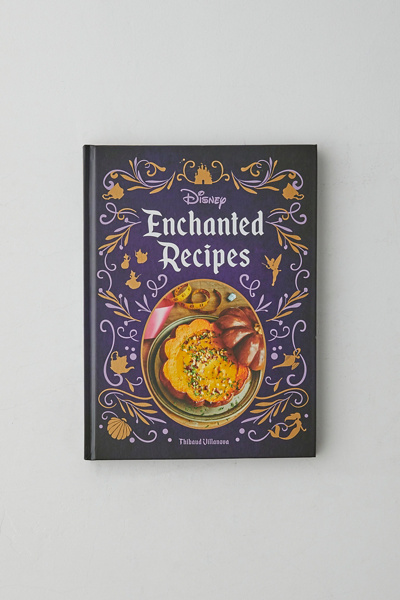 Disney Enchanted Recipes Cookbook By Thibaud Villanova | Urban Outfitters