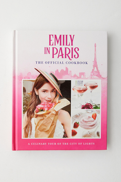 Emily In Paris: The Official Cookbook By Kim Laidlaw | Urban Outfitters