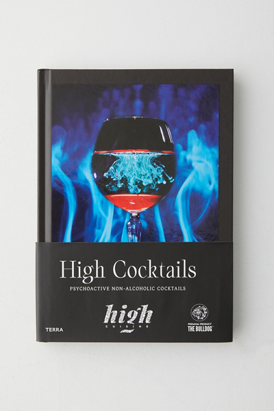 High Cocktails: Psychoactive Non-Alcoholic Cocktails By Noah Tucker ...