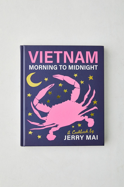 Vietnam: Morning To Midnight: A Cookbook By Jerry Mai | Urban Outfitters