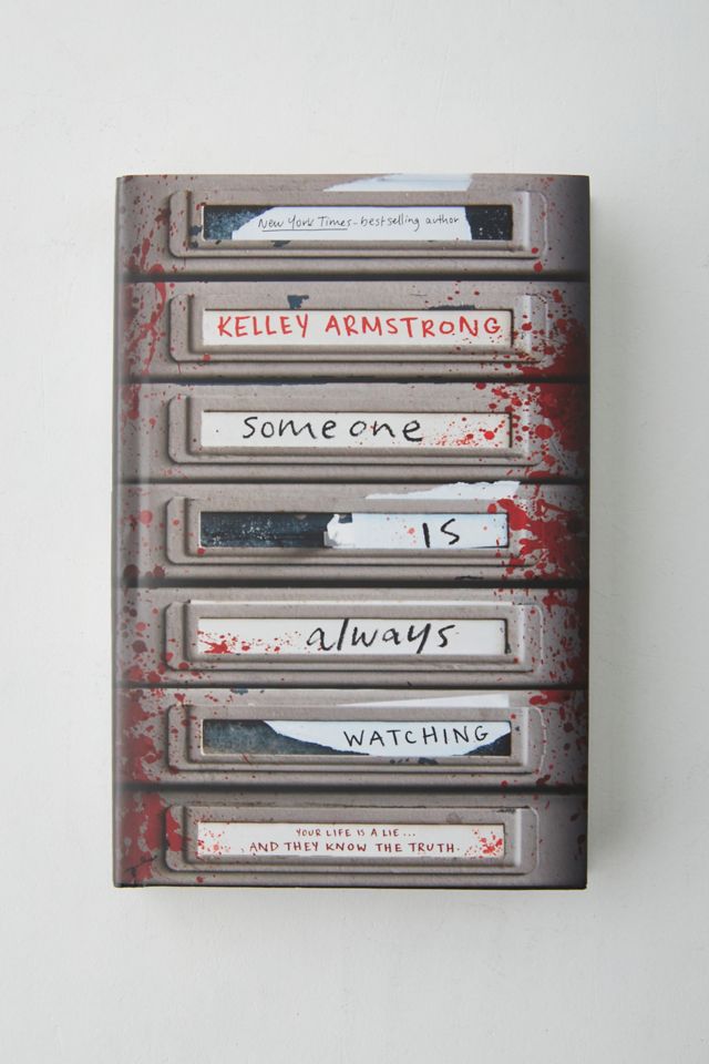 Someone Is Always Watching By Kelley Armstrong | Urban Outfitters