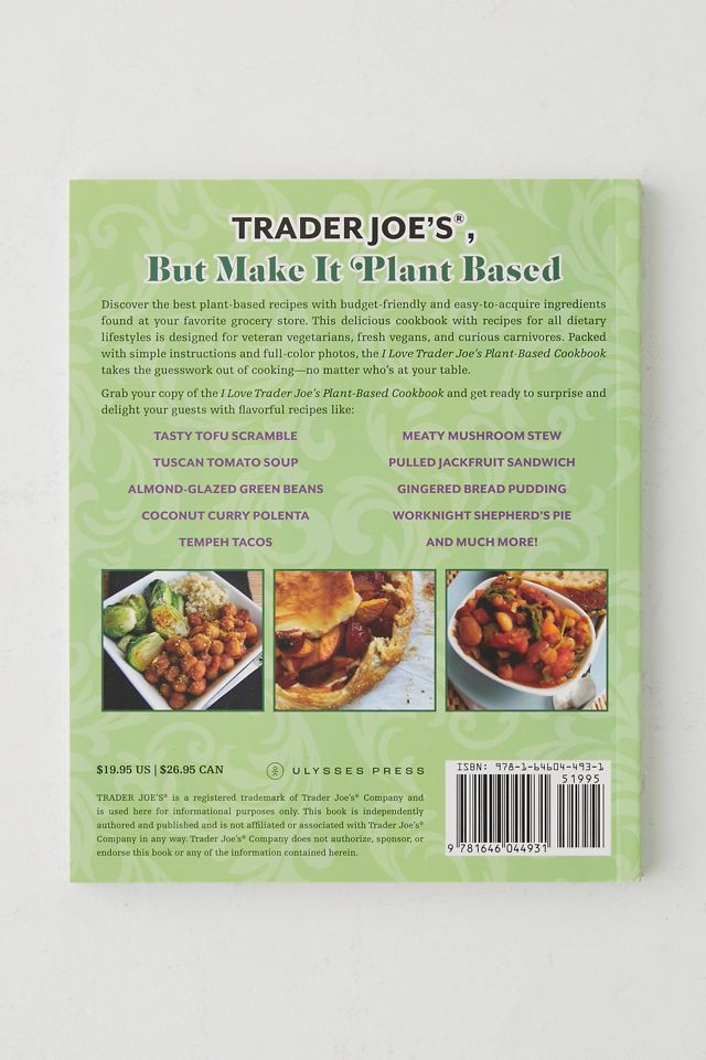The I Love Trader Joe's Plant-Based Cookbook By Kris Cramer | Urban ...
