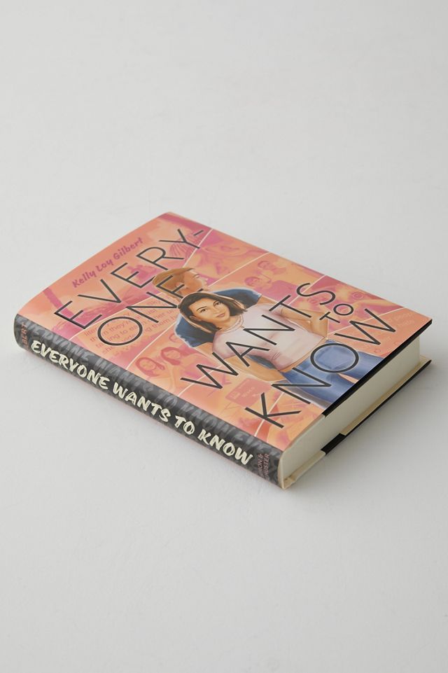 Everyone Wants To Know By Kelly Loy Gilbert | Urban Outfitters