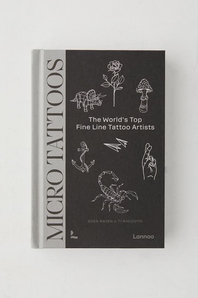 Micro Tattoos: The World’s Top Fine Line Tattoo Artists By Sven Rayen ...