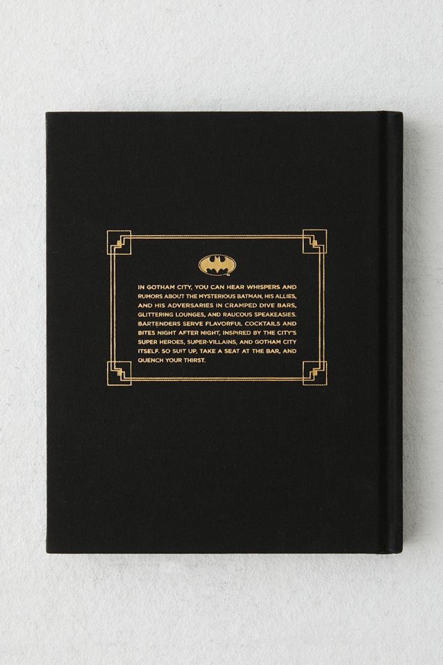 Gotham City Cocktails: Official Handcrafted Food & Drinks From The ...