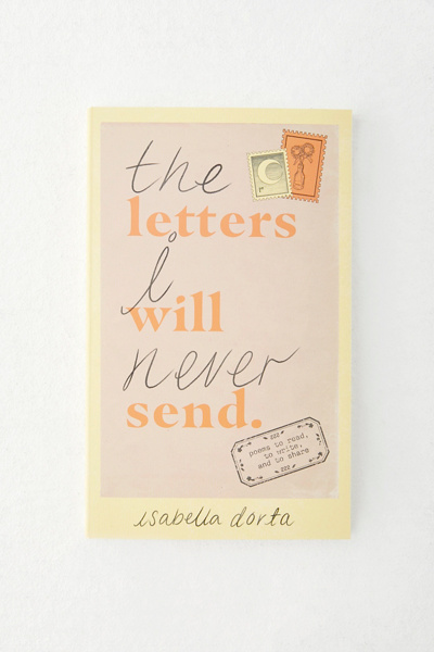 The Letters I Will Never Send By Isabella Dorta | Urban Outfitters