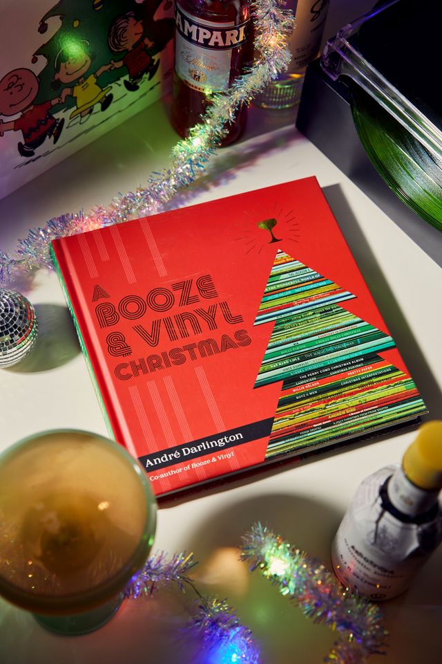 A Booze & Vinyl Christmas: Merry Music-And-Drink Pairings To Celebrate The Season By André ...