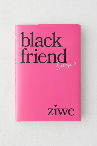 Black Friend: Essays By Ziwe | Urban Outfitters