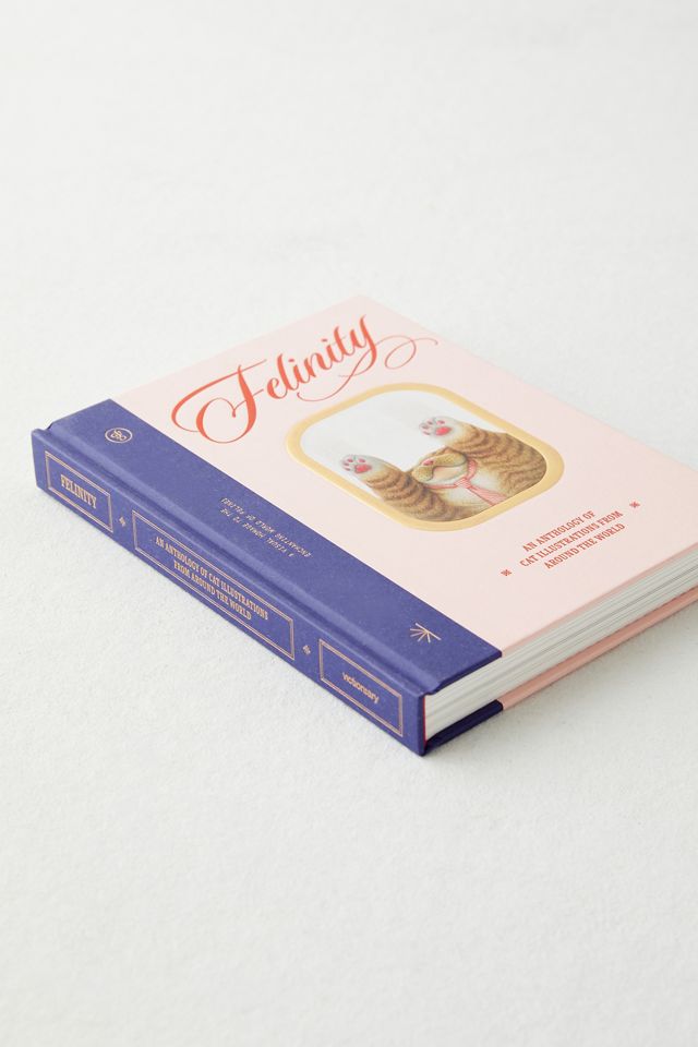 Felinity: An Anthology Of Illustrated Cats From Around The World By Victionary | Urban Outfitters