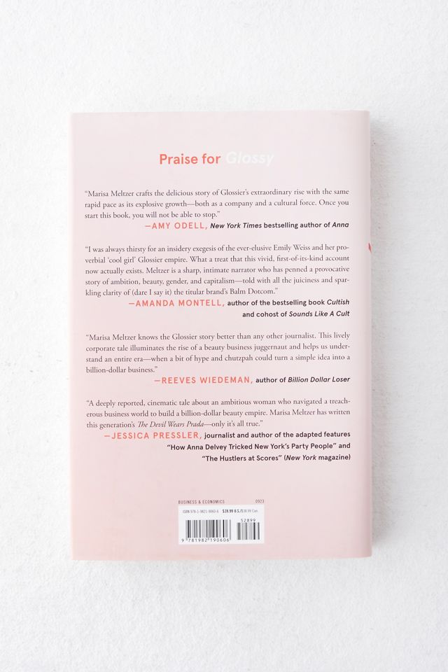 Glossy: Ambition, Beauty, And The Inside Story Of Emily Weiss's ...