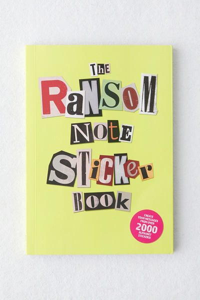 The Ransom Note Sticker Book: Thousands Of Letters For Your Anonymous ...