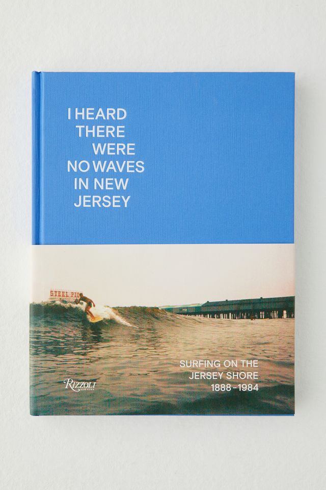 I Heard There Were No Waves In New Jersey By Danny Dimauro & Johan ...