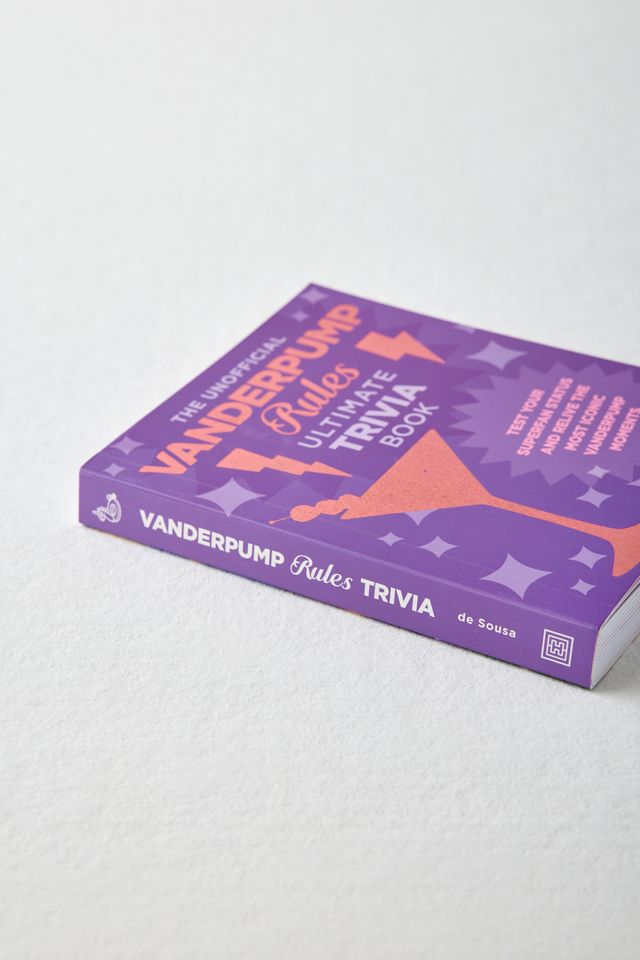 The Unofficial Vanderpump Rules Ultimate Trivia Book By Thea de Sousa ...
