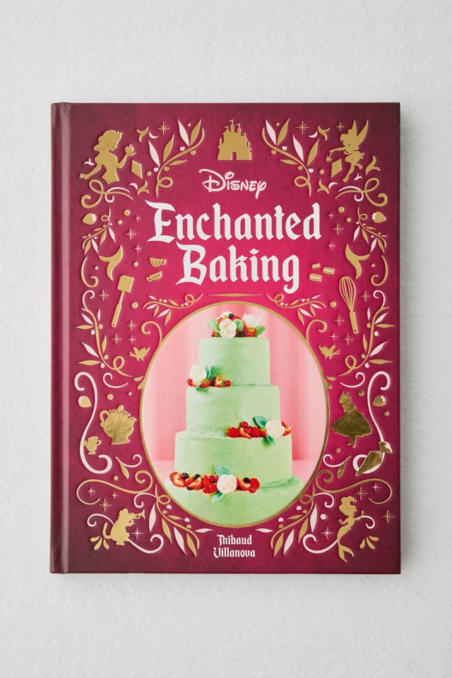 Disney Enchanted Baking By Thibauld Villanova | Urban Outfitters