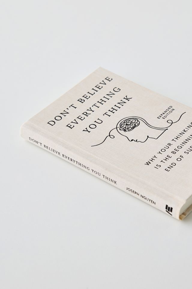 Don't Believe Everything You Think (Expanded Edition) By Joseph Nguyen ...
