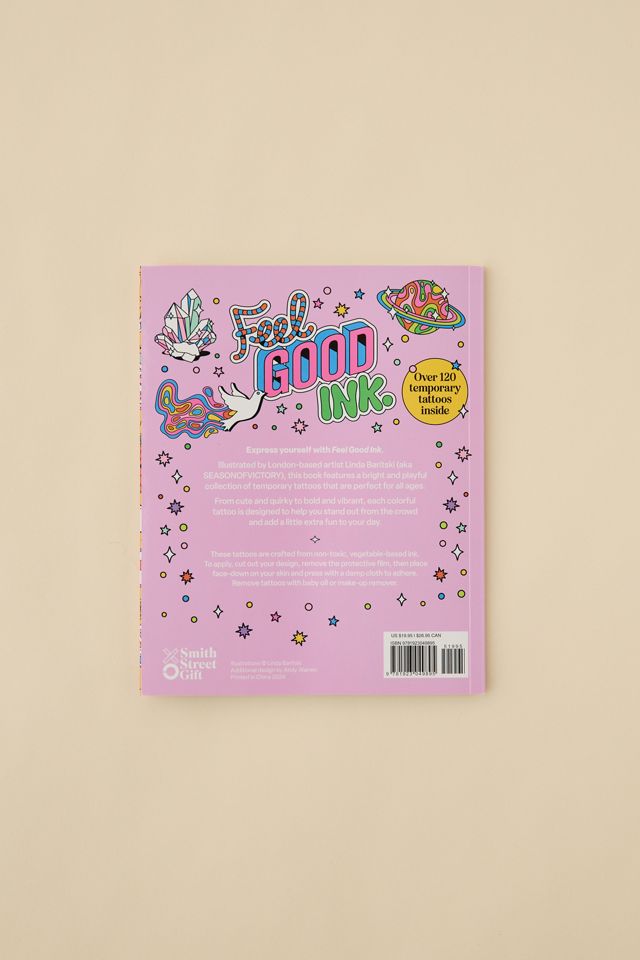 Feel Good Ink: The Happy Little Book Of Temporary Tattoos By Linda ...